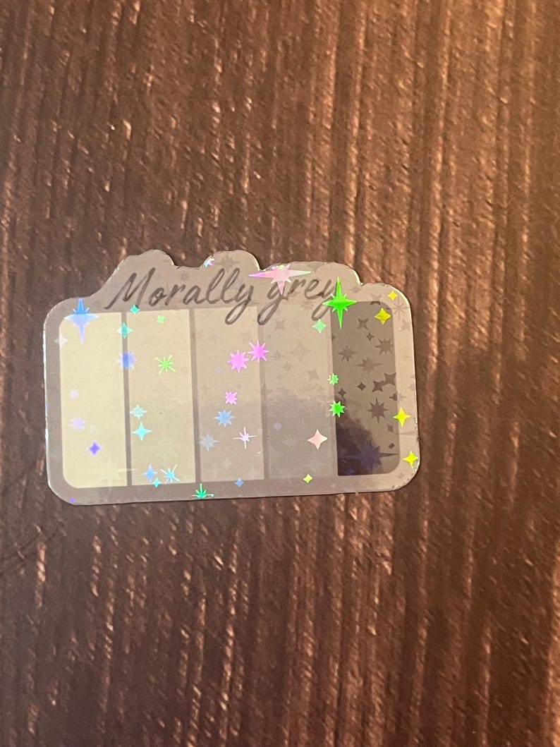 Morally Grey Sticker - for Dark Romance Readers, Bookish, Haunting ...