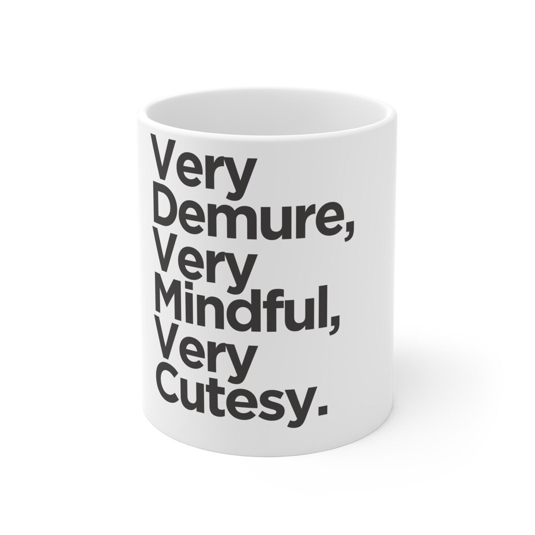 Very Demure Mug Gift Very Demure Coffee Mug Demure, Very Demure Tiktok ...