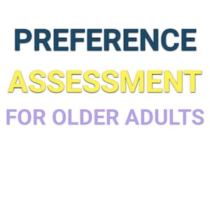 Preference Assessment for Older Adults & Seniors, Reinforcer Survey or ...