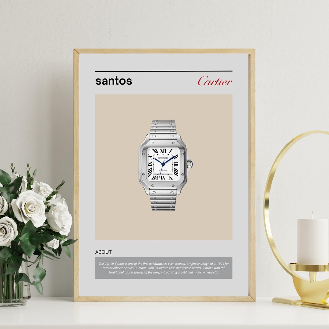Cartier Santos – Printable Wall Art Luxury Watches | Digital Poster ...