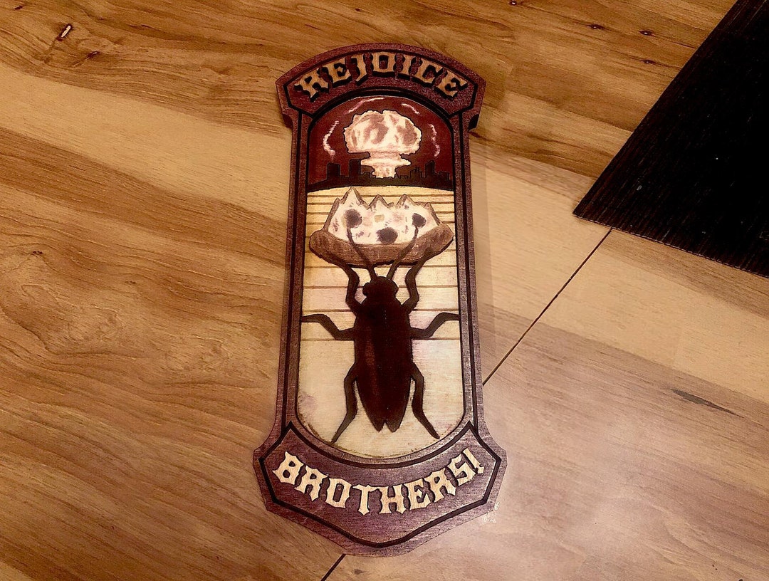 Rejoice Brothers! Wooden Home Decor - Nuclear Cockroach - Wasteland ...