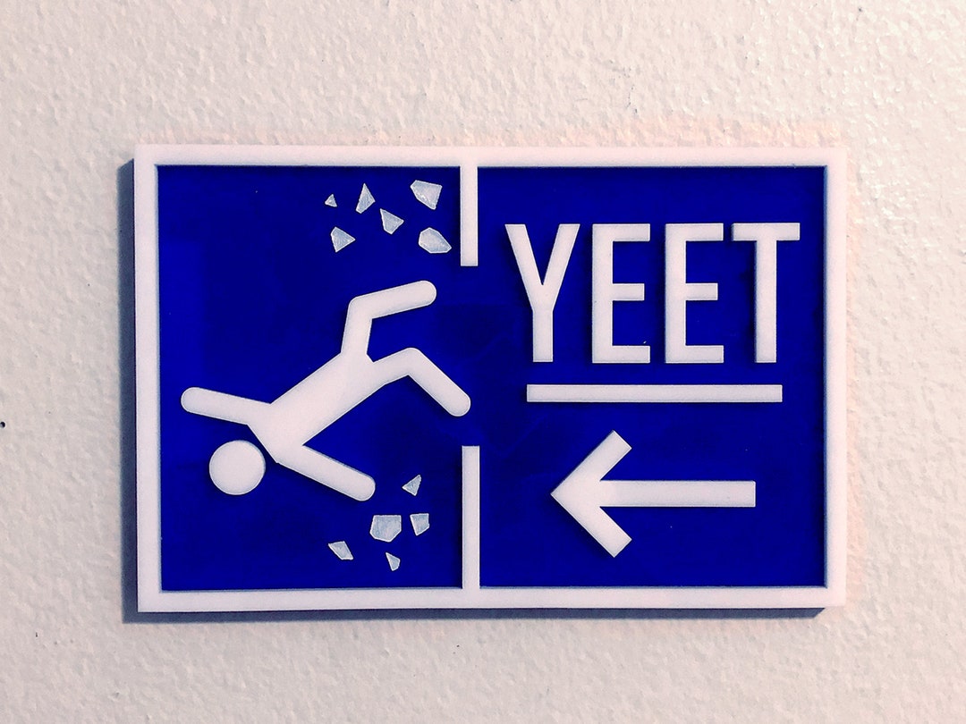 Yeet! Exit Signs - Nerdy Gifts - Funny Home Decor - Warning Signs ...