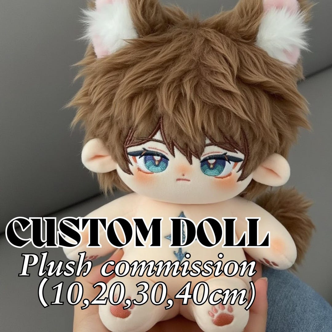 Customized 10,15,20,30,40cm Plush Dolls,oc Dolls,handmade Plush Commissions,picture Customized ...