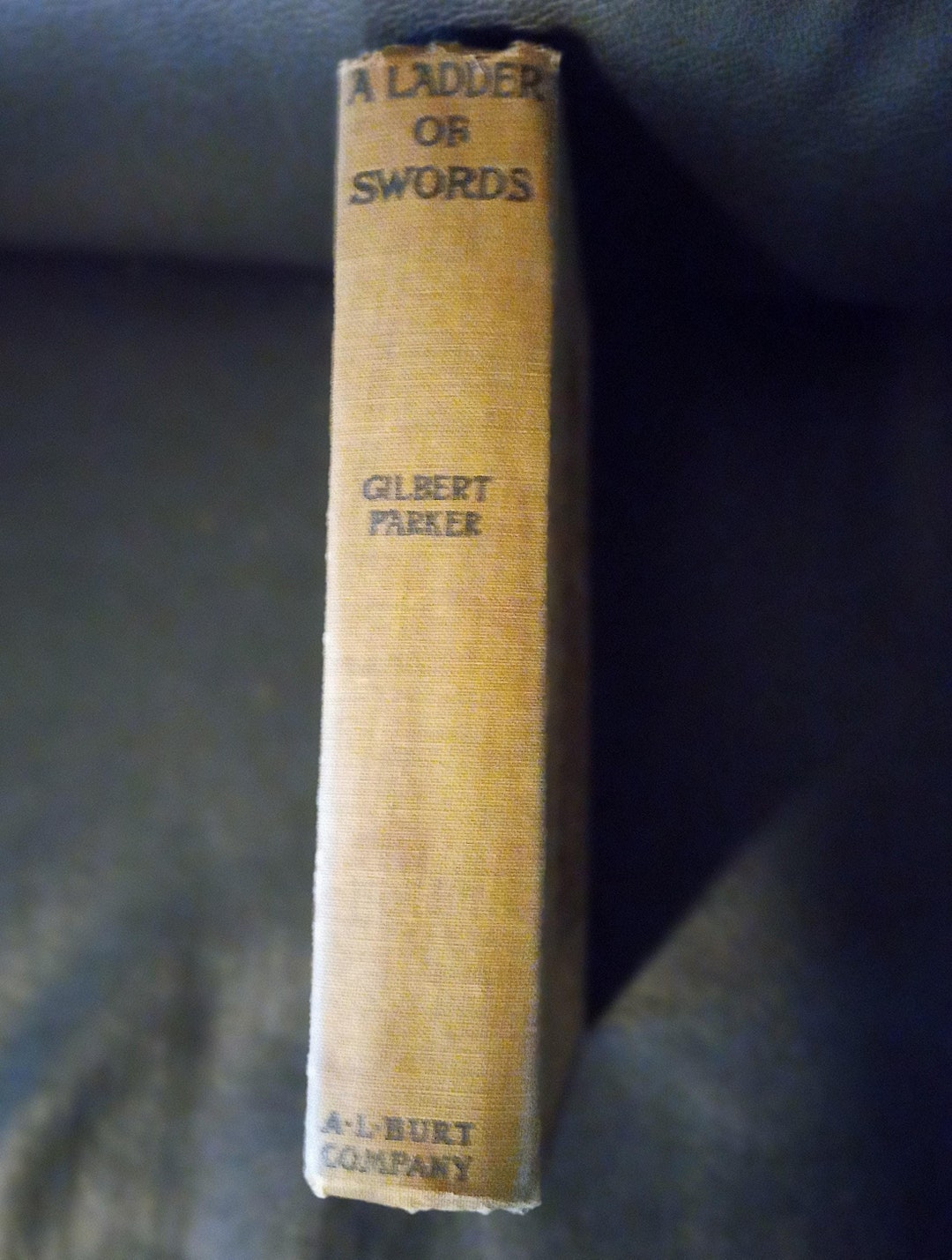 A Ladder of Swords A Tale of Love Laughter and Tears by Sir Gilbert ...
