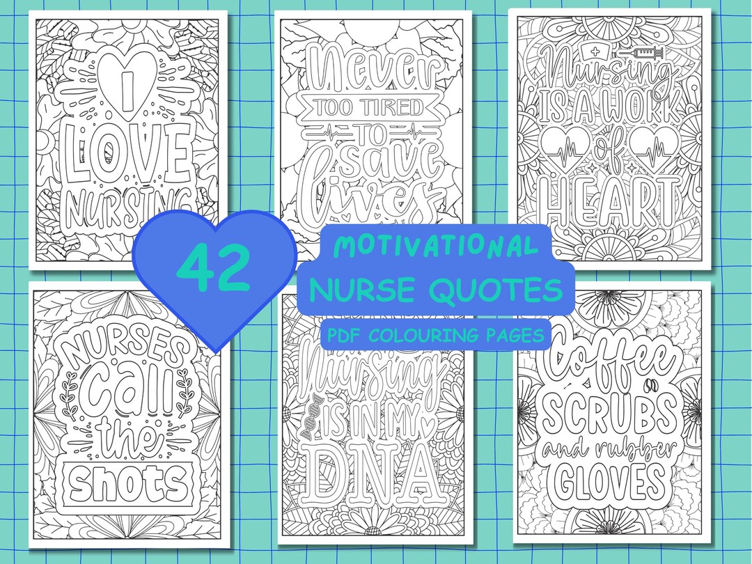 42 Nurse Quotes Colouring Pages for Adults| Motivation Phrases ...