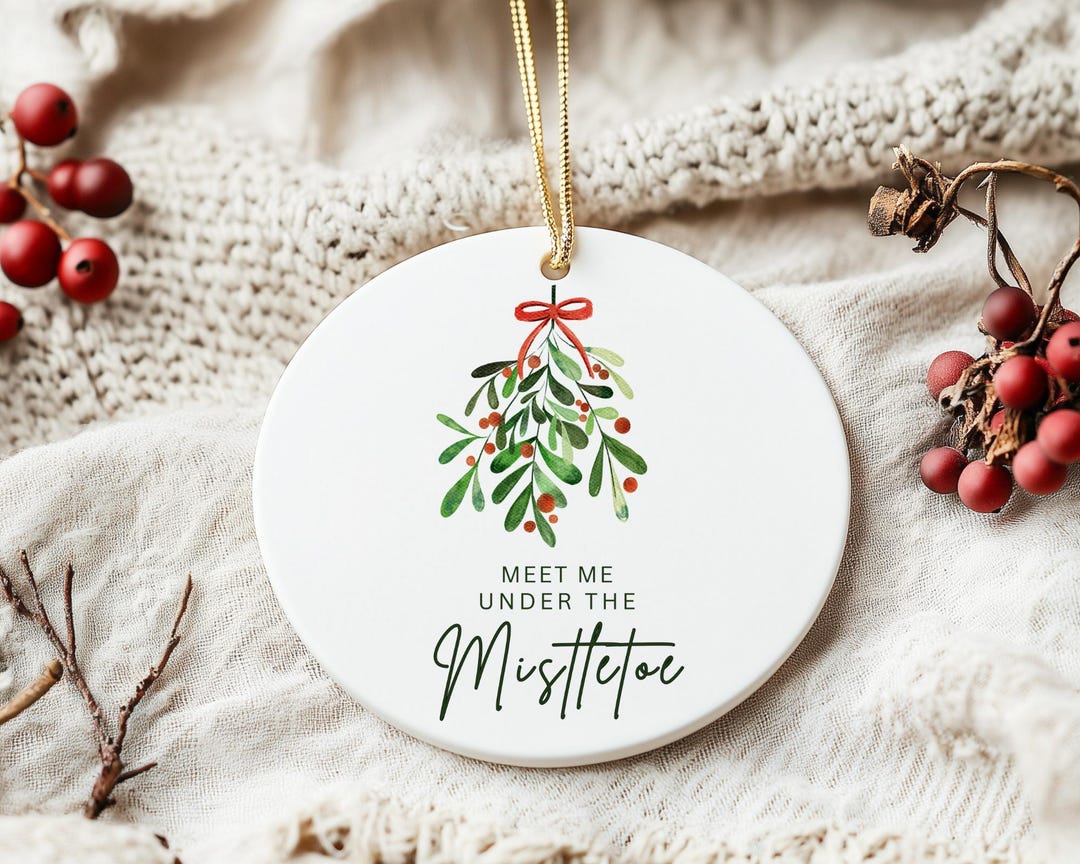 Meet Me Under the Mistletoe Christmas Ornament, Christmas Tree Home ...