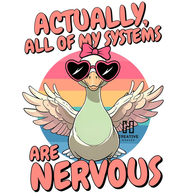 Funny Goose Anxiety PNG: Sarcastic Mental Health Humor (digital ...