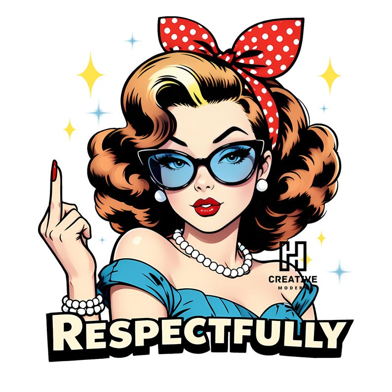Respectfully PNG, Middle Finger Png, Retro Vintage Sassy Png, Trendy ...