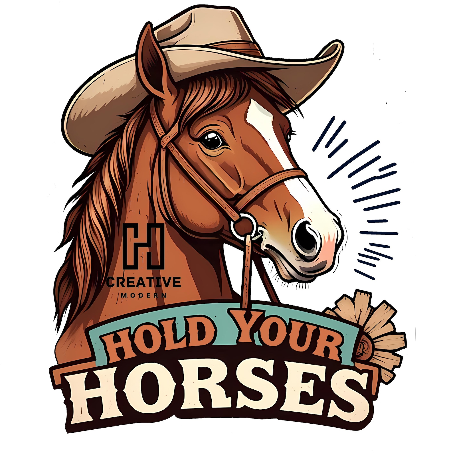Hold Your Horses Funny & Humorous Country Southern Western Cowboy ...