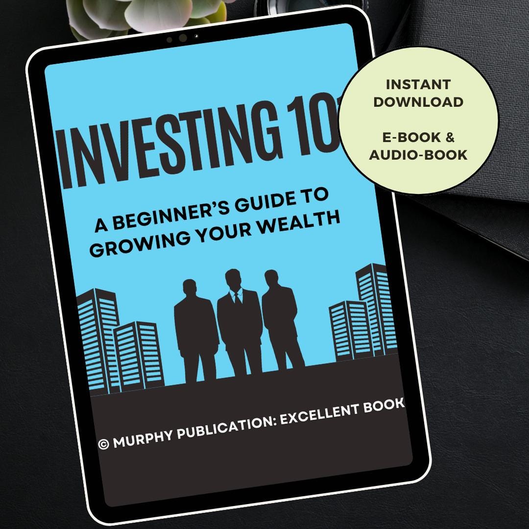 Investing 101: A Beginners Guide to Growing Your Wealth e-book & Audio ...