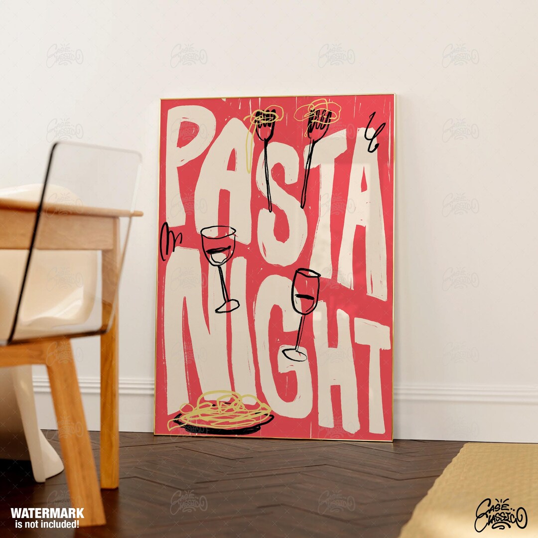 Pasta Night, Pasta Poster, Kitchen Wall Art, Quote Wall Art, Pasta ...