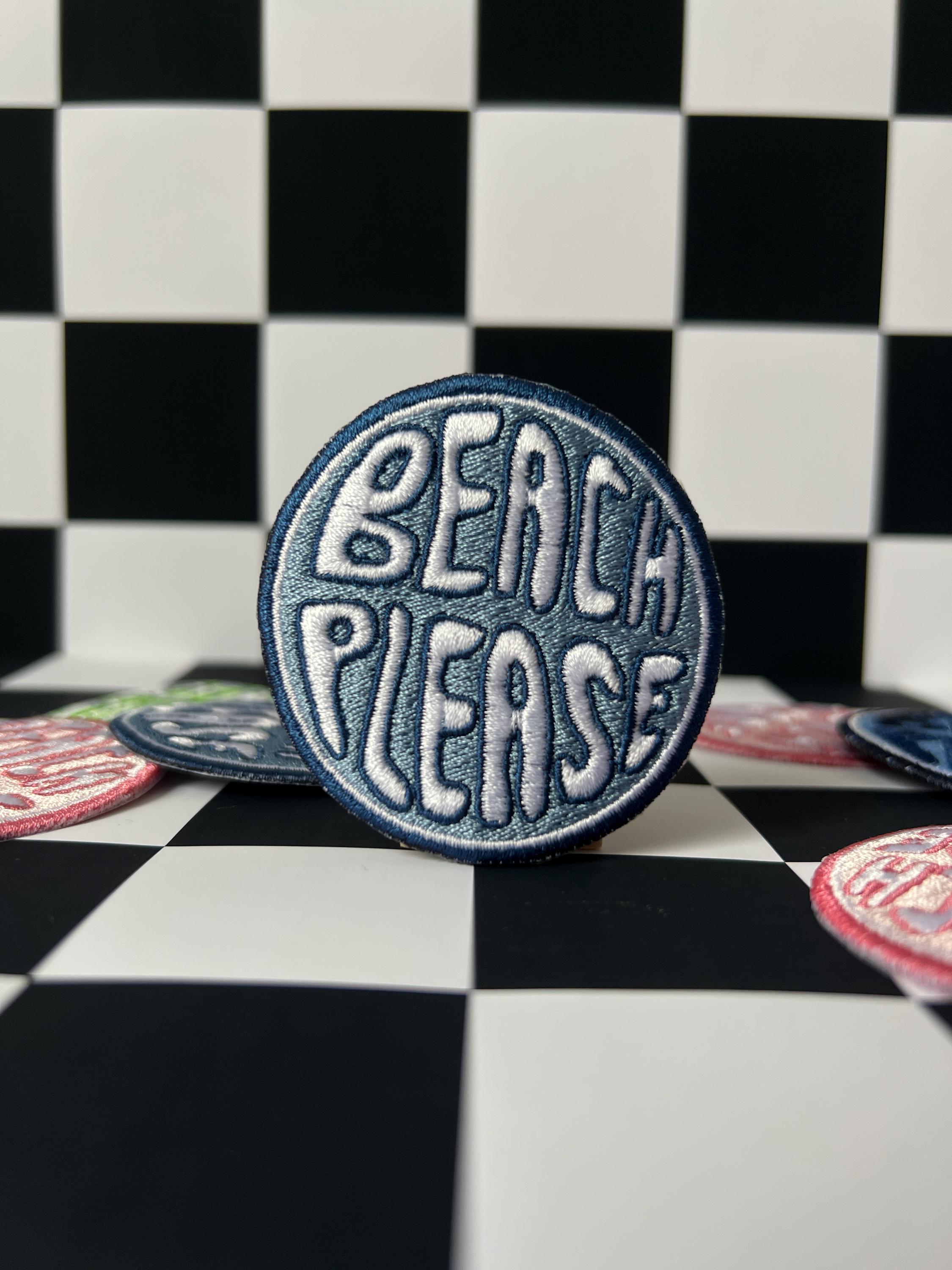 BEACH PLEASE Embroidered Patch, Iron on Holiday Badge, Funny Travel ...