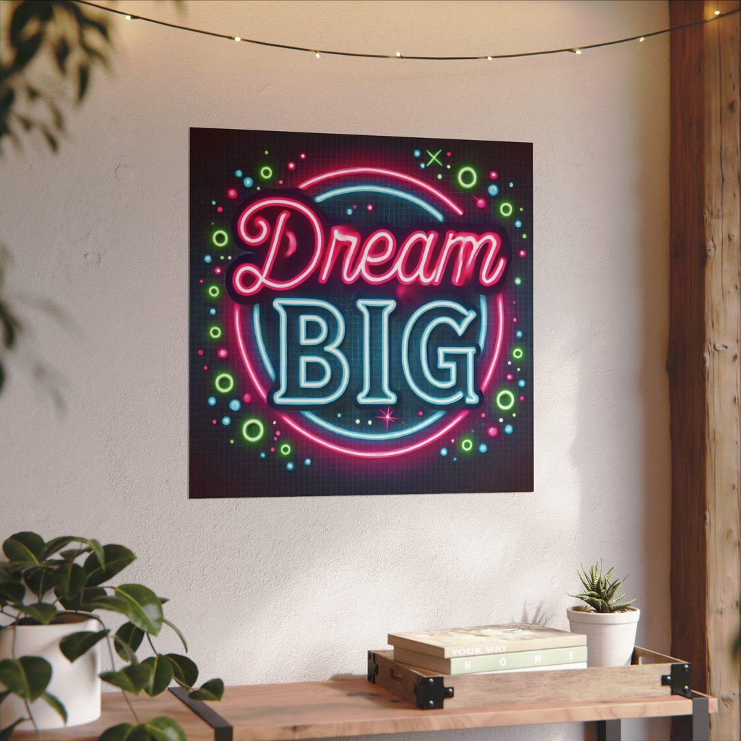 Poster Print, Dream Big Neon Sign-inspired Design, Glowing Pink Blue ...