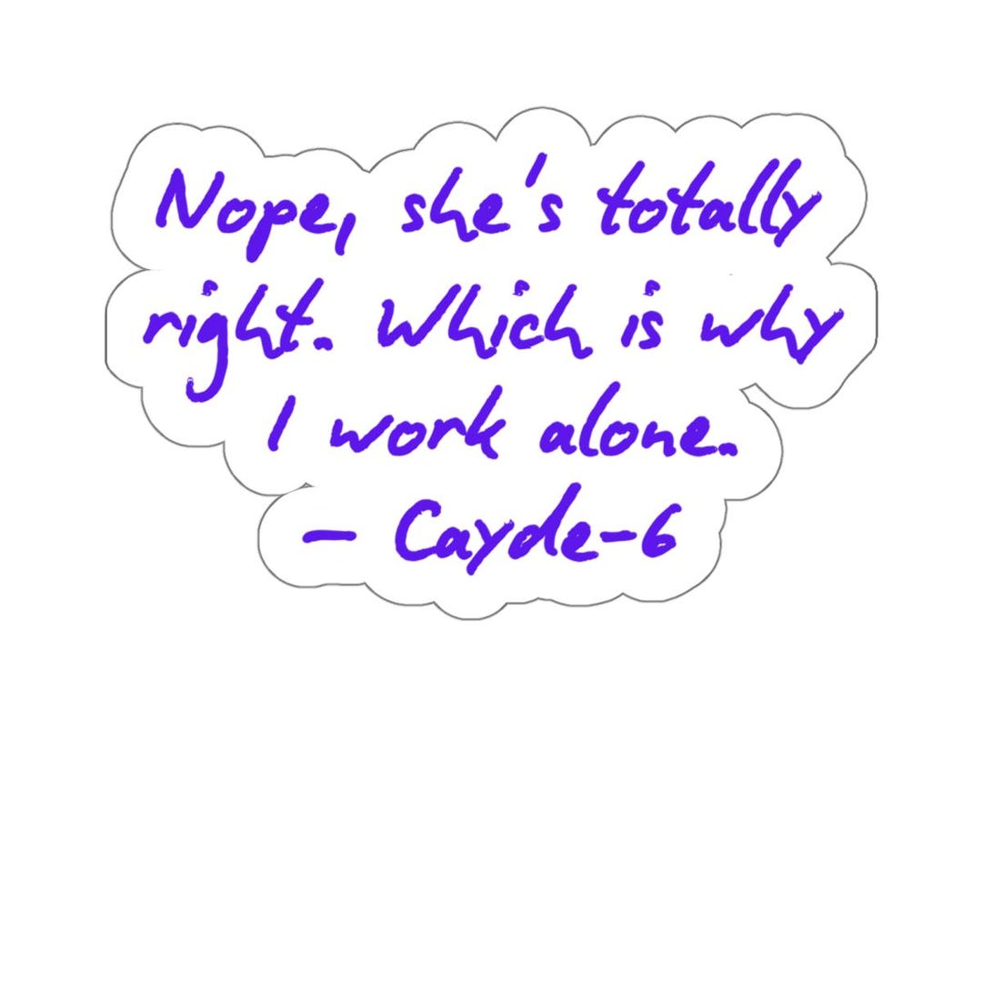 Cayde-6 Quote Sticker 'nope She's Totally Right' Purple Kiss-cut Vinyl ...
