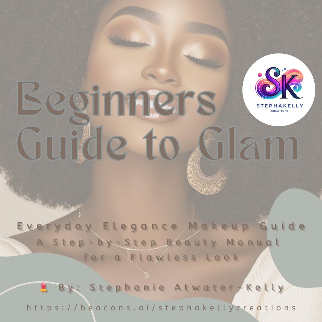Everyday Elegance Guide to Glam | Digital Makeup Guide for Beginners ...