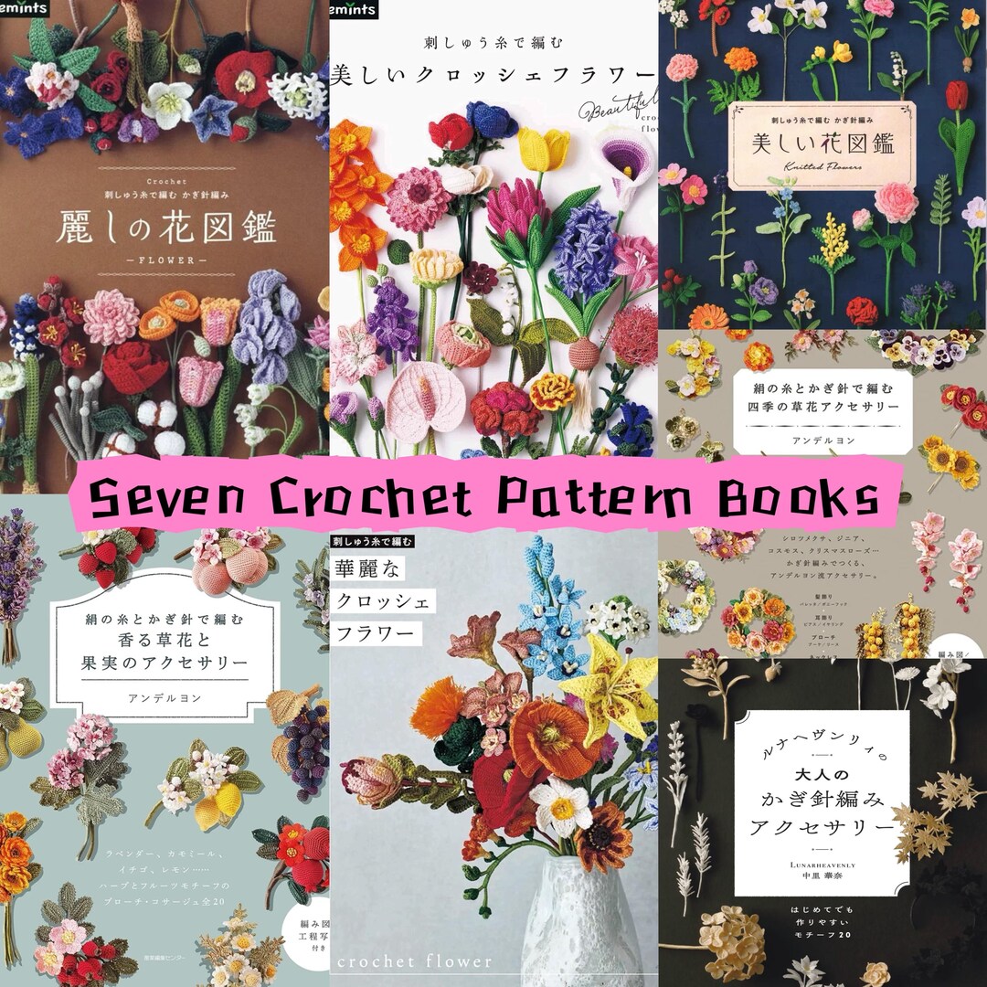 Seven Crochet Pattern Books Japanese Crochet E-books Crochet Patterns ...