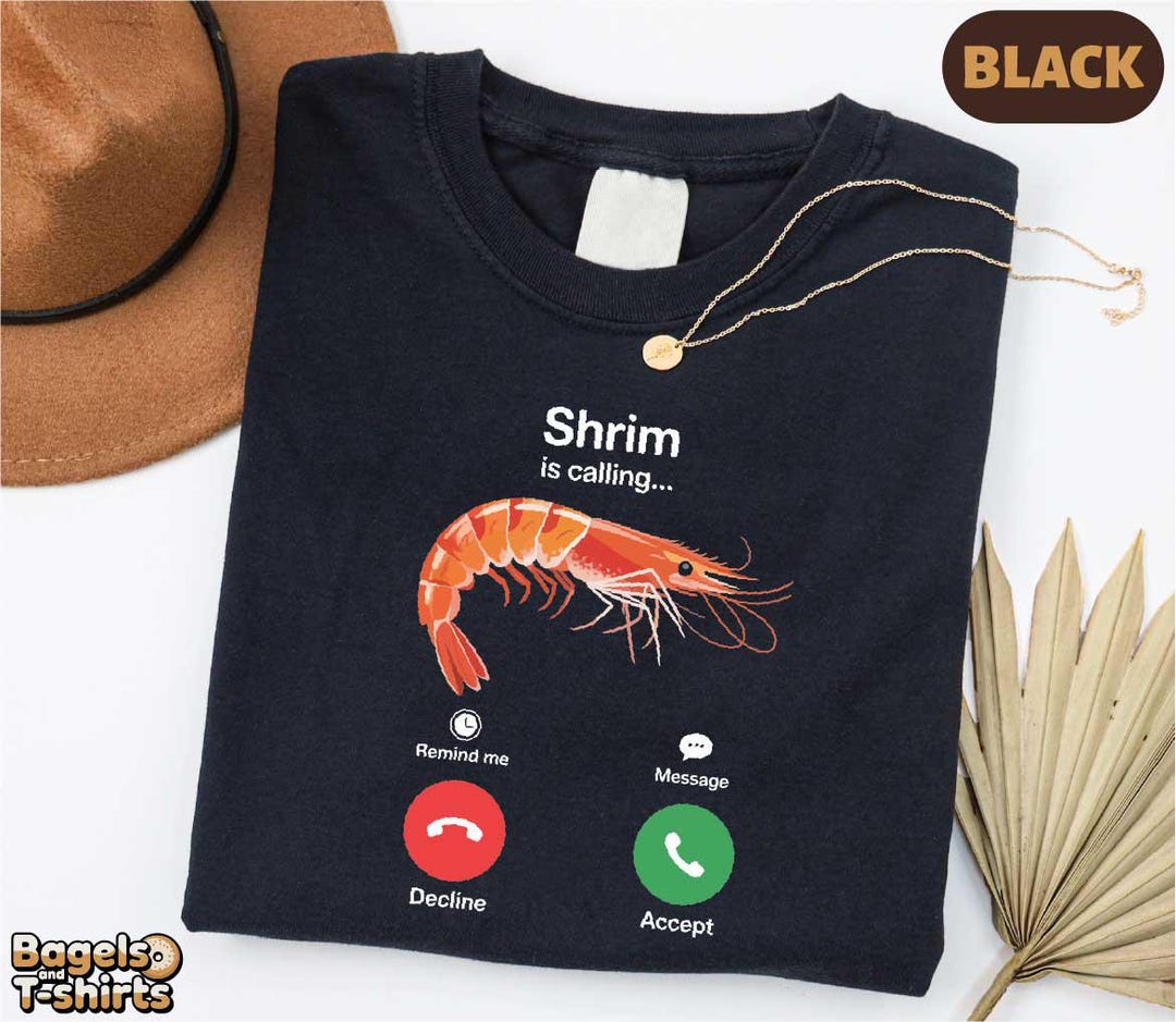 Shrimp is Calling Meme Shirt, Funny Seafood Sweater, Viral Internet ...
