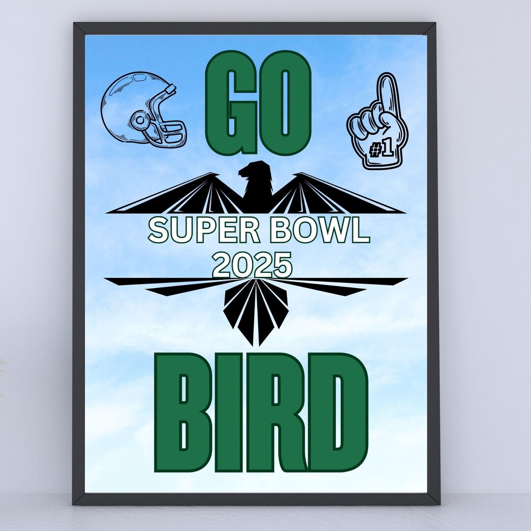 Super Bowl 2025, Football Party Sign, Football Sunday, the Big Game ...