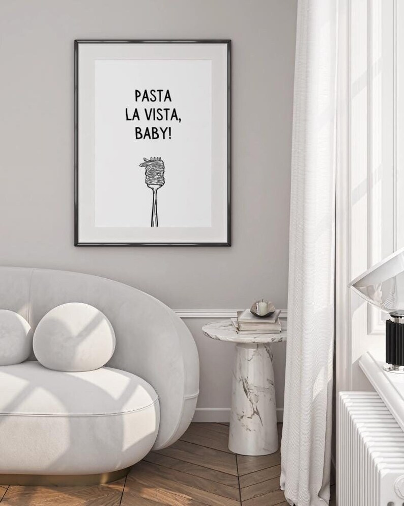 Funny Kitchen Wall Art - Pasta La Vista Baby Print - Black & White ...