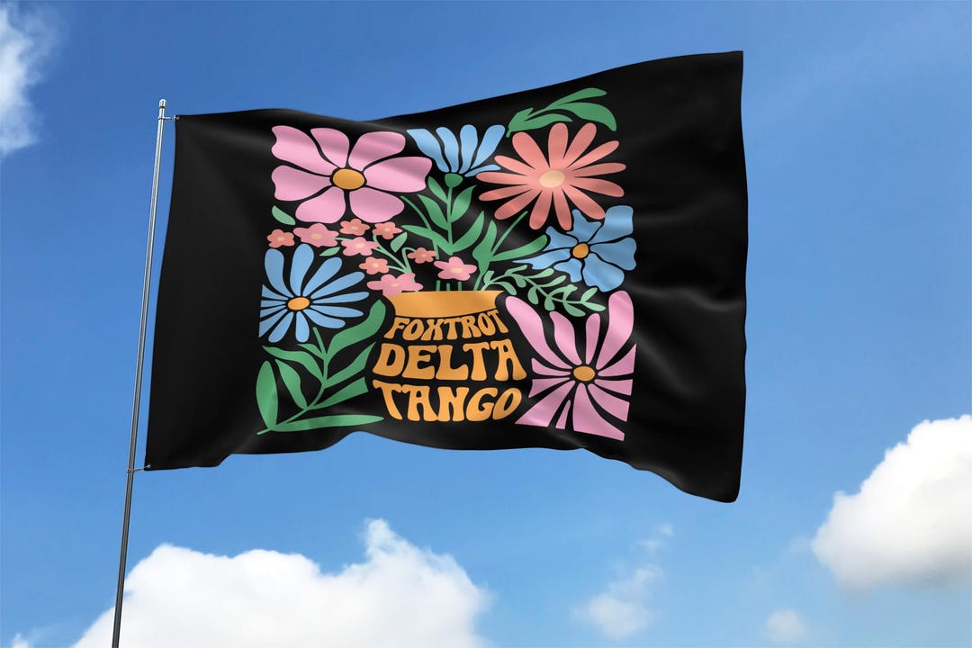 Foxtrot Delta Tango Flag, Subtle Flowers Anti Trump Flag, FDT Flower ...