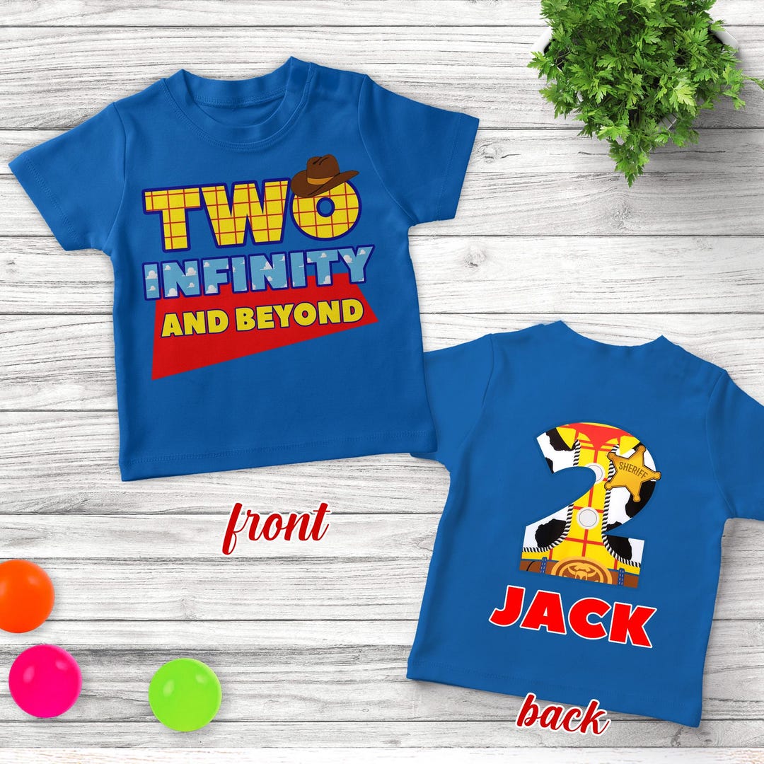Two Infinity and Beyond Shirt/toy Story Birthday Shirt/woody Birthday ...