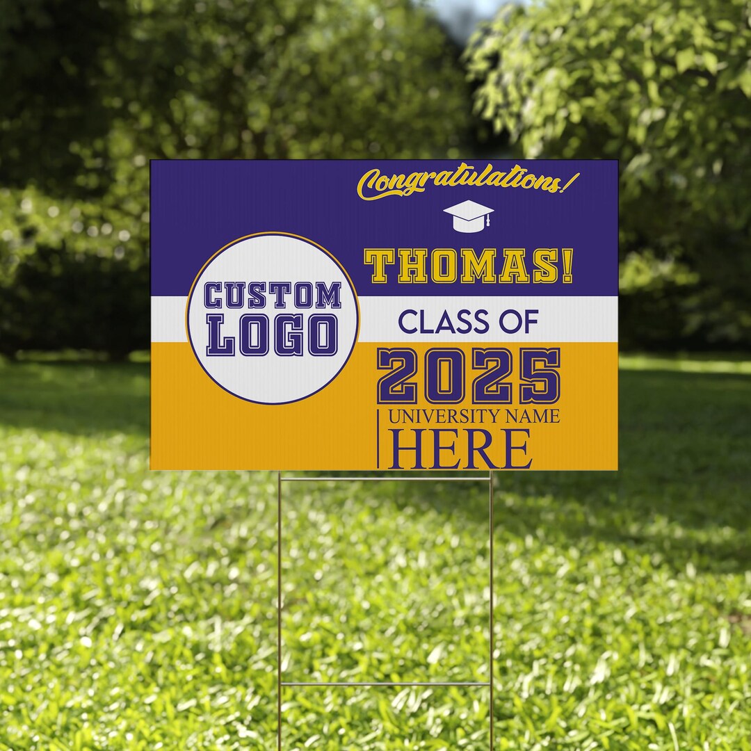 Personalized College Graduation Yard Sign With Metal H-stake, Custom ...