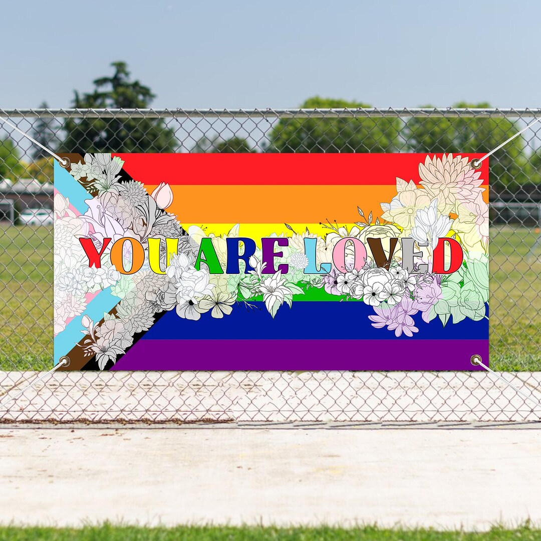 You Are Loved Banner, Pride Parade Backdrop, LGBTQ Pride Festival ...