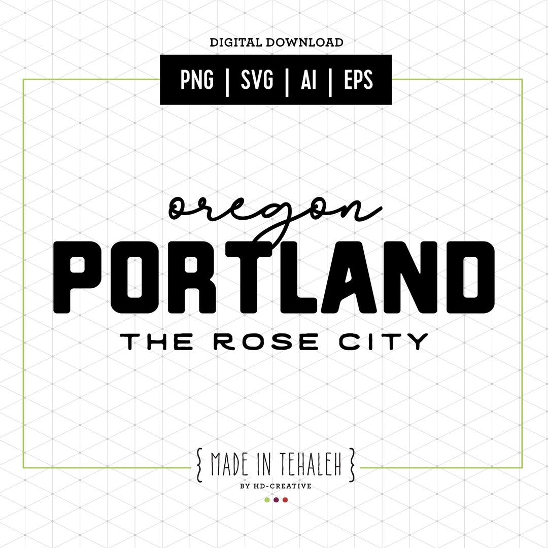 Portland Oregon Digital Art / Rose City PNG / SVG / EPS / Files for ...