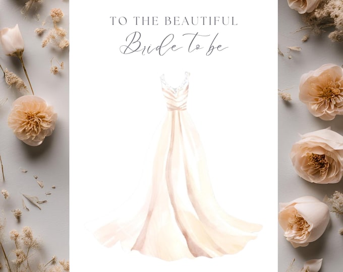 Printable Bridal Shower Card, Bride to Be Card, Wedding Dress Card ...