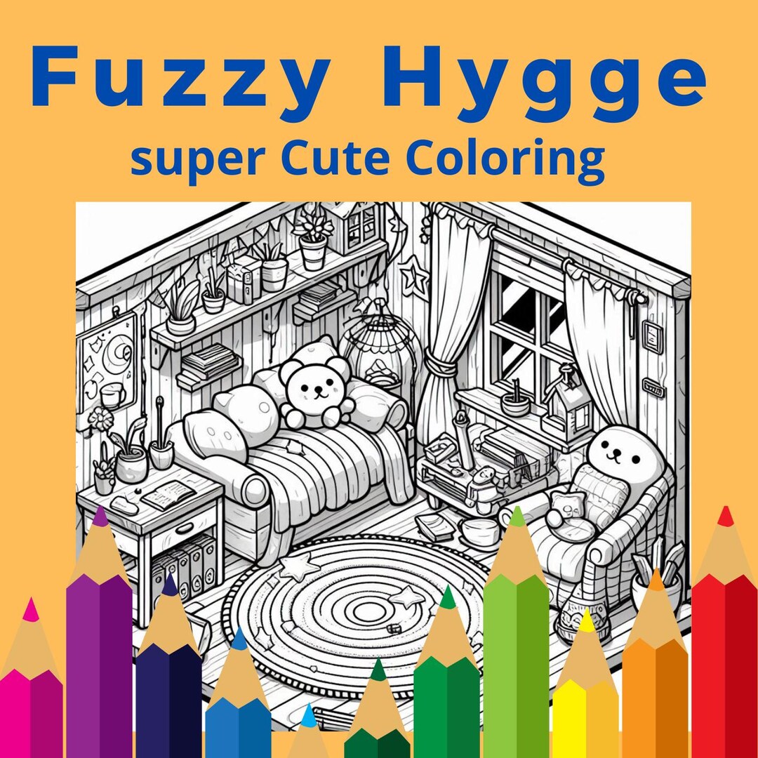 Fuzzy Hygge Coloring Book: Cute & Cozy Pages for Adults and Teens ...