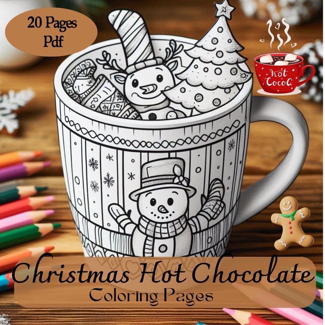 Christmas Cup Coloring Pages ,chocolate Fun for Kids - Festive Holiday ...