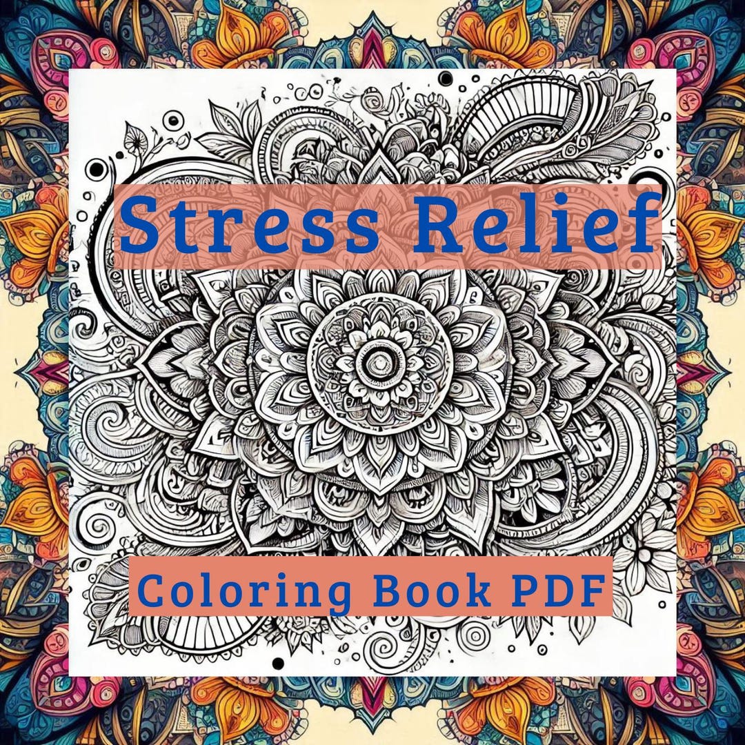 Stress Relief Coloring Book Pdf|mandala Coloring Pages|mindfull Stress ...