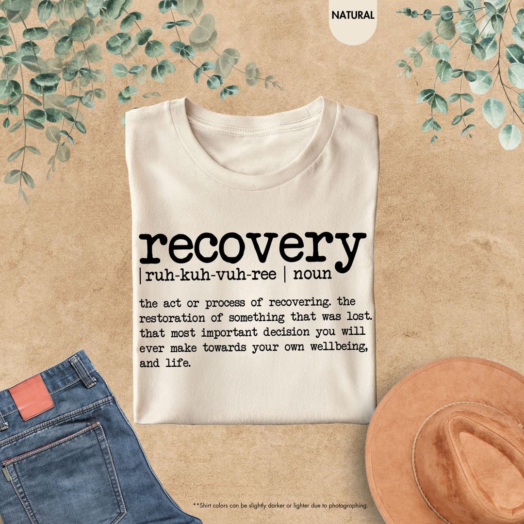 Recovery Definition Shirt, Addiction Recovery Tee, Surgery Recovery ...