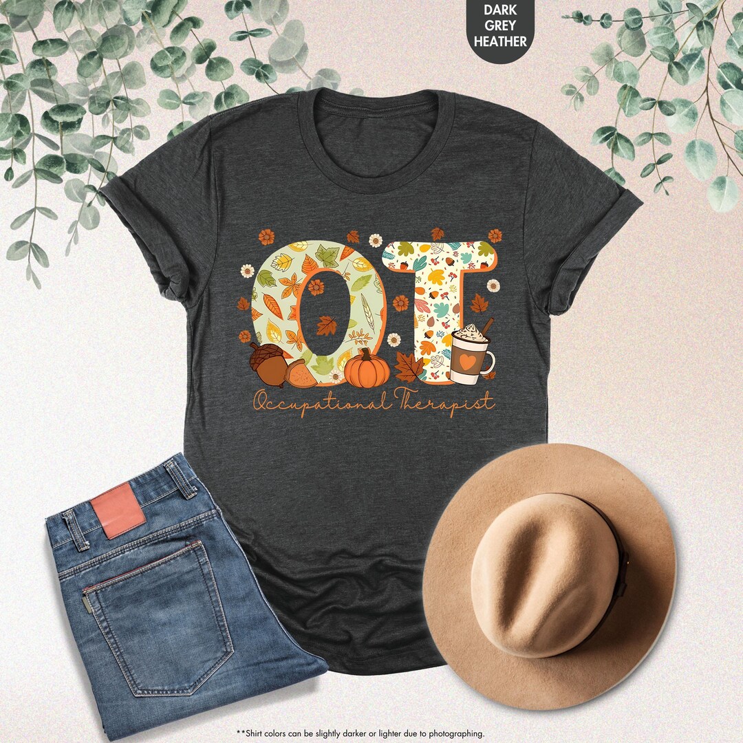 Occupational Therapist Fall Shirt, Occupational Therapy Shirt, Fall OT ...