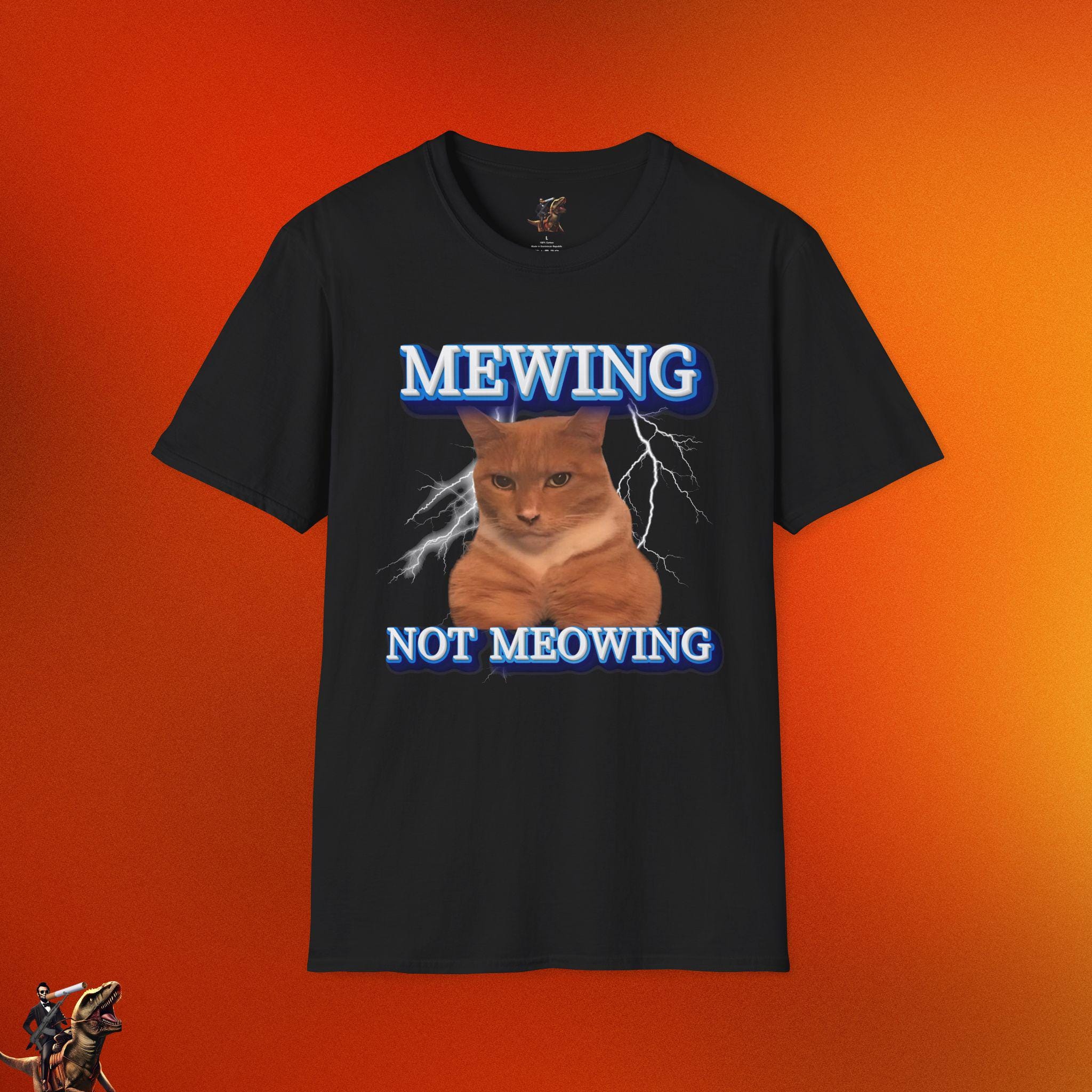 Mewing Not Meowing. Funny, Gen Z Humor T-shirt - Etsy