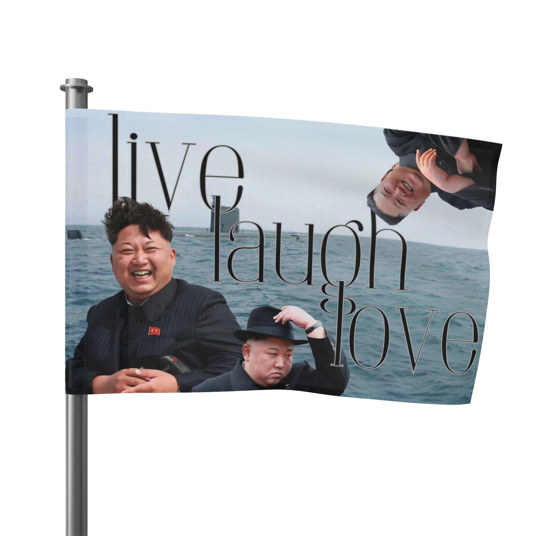 Kim Jong Un Live Laugh Love Flag, Funny Offensive Flag - Etsy