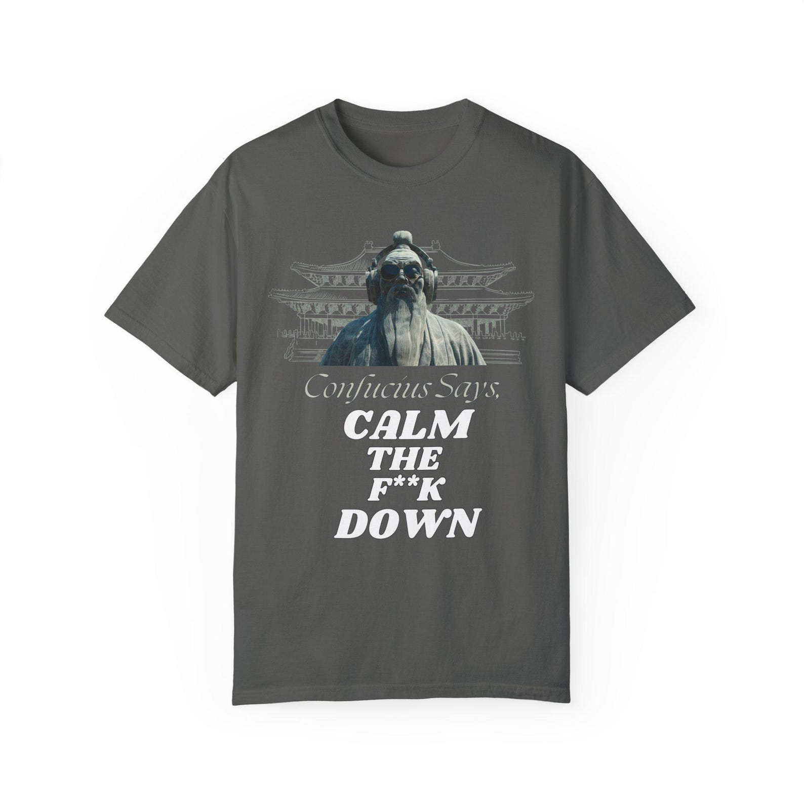 Confucius Says Calm Down | Ancient Wisdom | Unisex T-shirt | Meditation ...