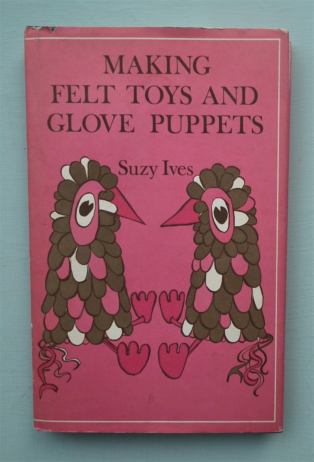 Making Felt Toys and Glove Puppets Suzy Ives Vintage 1970s Sewing ...