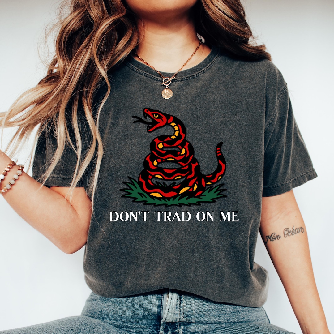 Traditional Tattoo Don't Trad on Me Pun Shirt Don't Tread on Me Humour ...