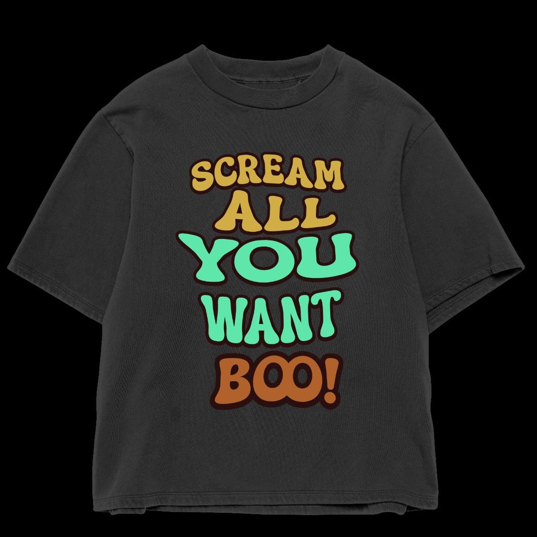 Scream All You Want Boo Unisex Boxy Tee Retro Graphic Tee, Casual Wear ...