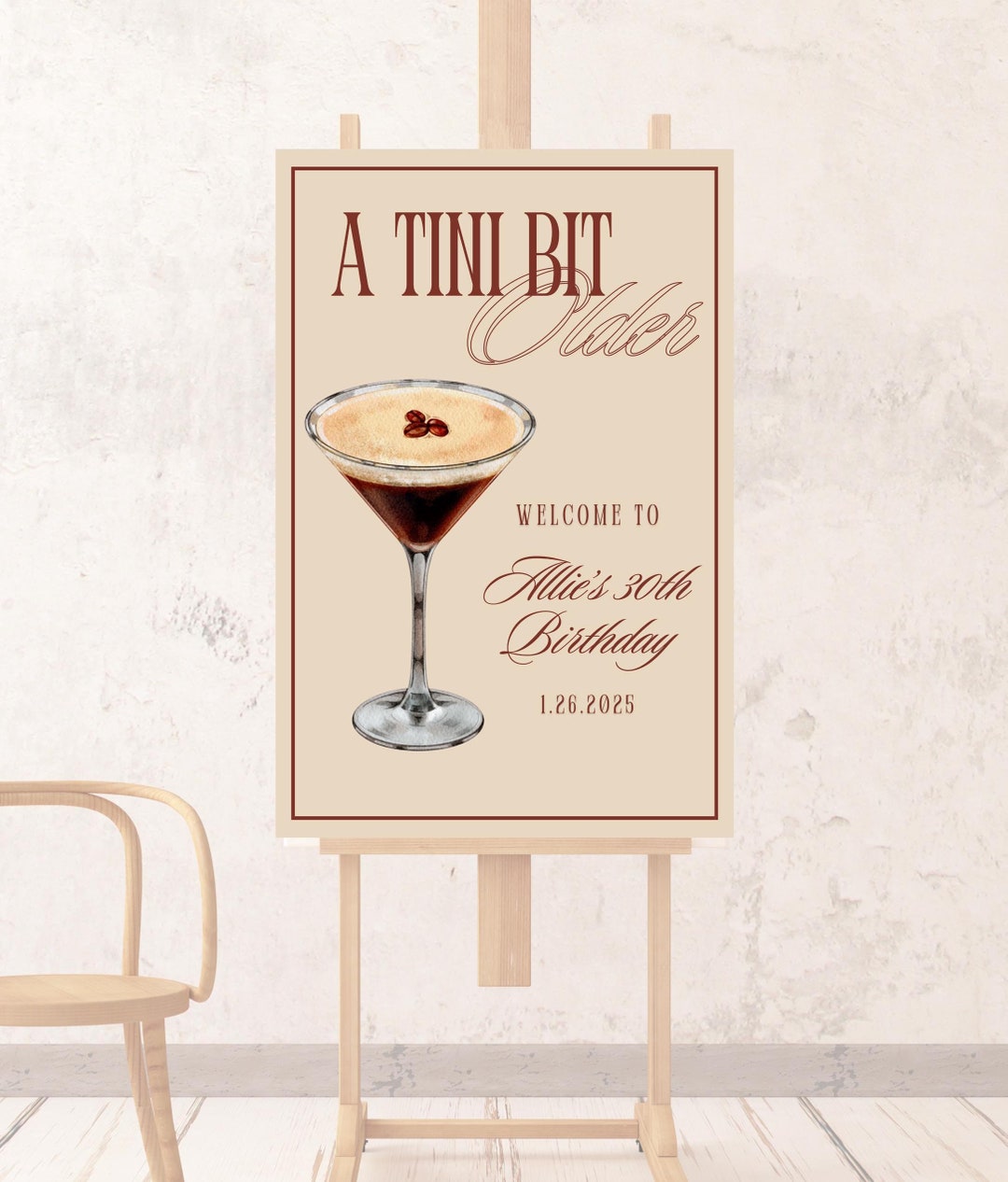 A Tini Bit Older Birthday Party Sign Template Espresso Martini Birthday ...