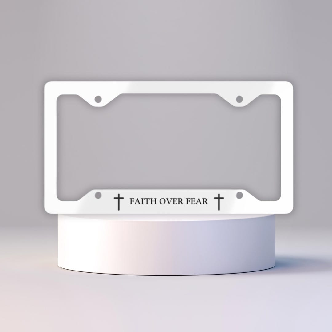 Faith Over Fear License Plate Frame, Christian Car Decor, Faith Car ...