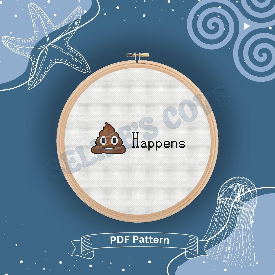 Poop Happens Cross Stitch Pattern | Digital Download (PDF) - Etsy