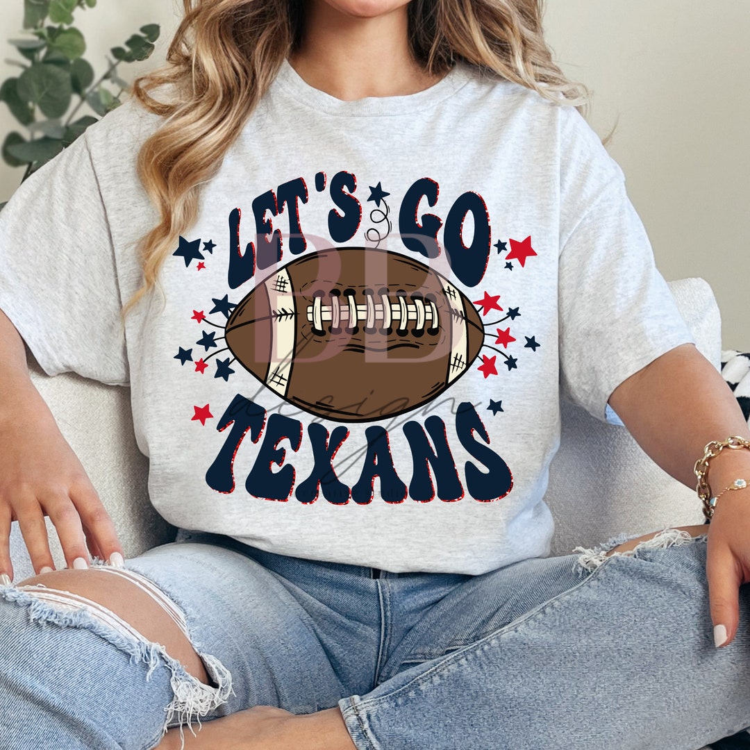 Lets Go Texans PNG - Etsy