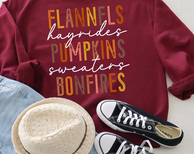 Flannels Hayrides Bonfires Sweaters Pumpkins, Thanksgiving Sweatshirt ...