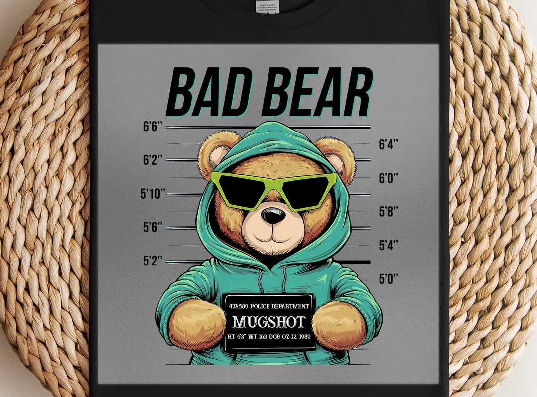 Bad Bear Mugshot DTF Transfer: Funny Gangster Teddy Print - Etsy
