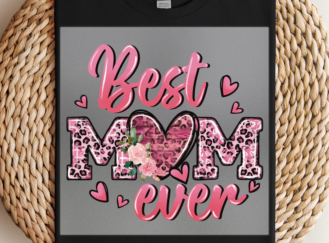 Best Mom Ever DTF Transfer, Pink Leopard Heart Design, Ready to Press ...
