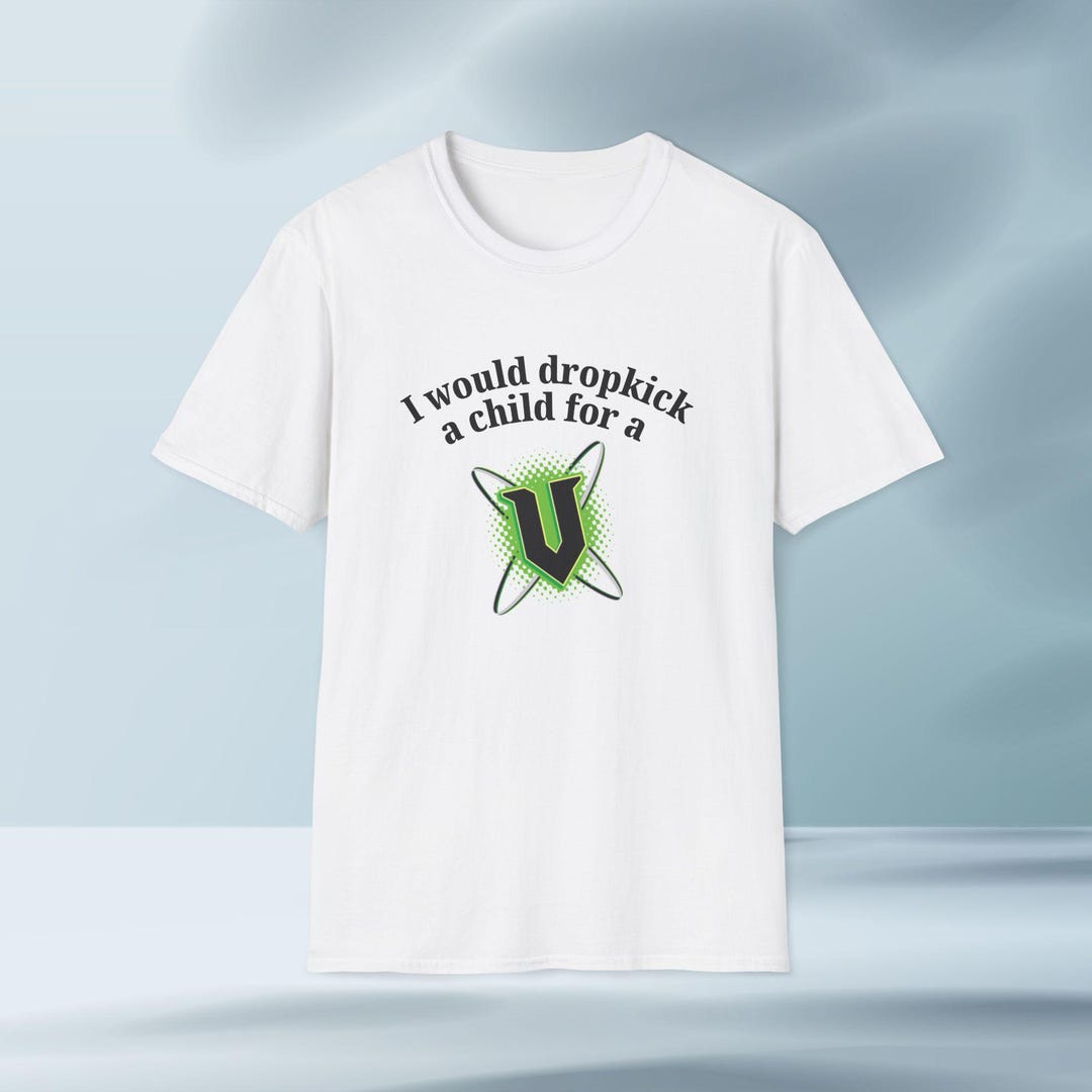 I'd Dropkick a Child for a V Energy Drink Graphic Tee Funny Gift, Funny ...
