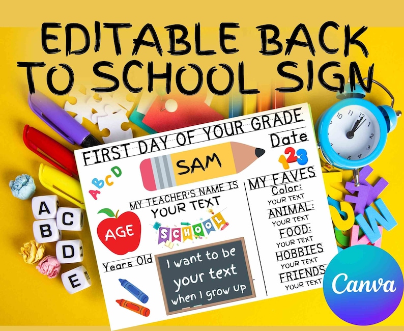 Back to School Editable Colorful First Day of School Sign, Reusable ...