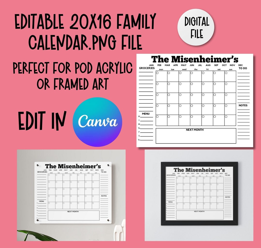Editable Family Calendar Acrylic POD Print on Demand File 20x16 Family ...